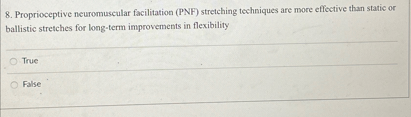 Solved Proprioceptive neuromuscular facilitation (PNF) | Chegg.com
