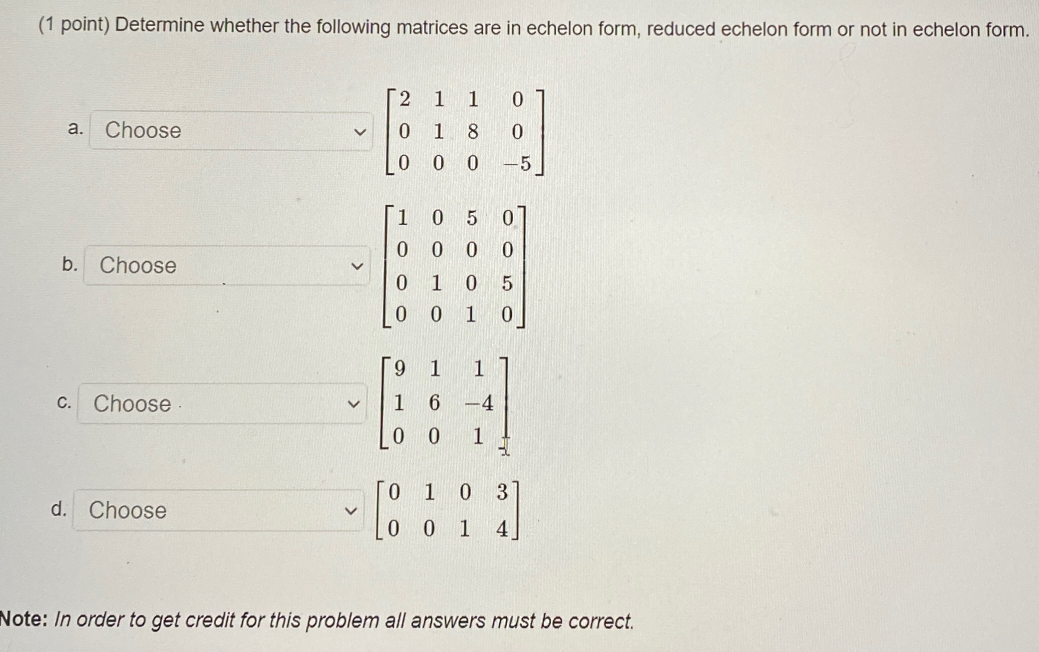 Solved (1 ﻿point) ﻿Determine whether the following matrices | Chegg.com