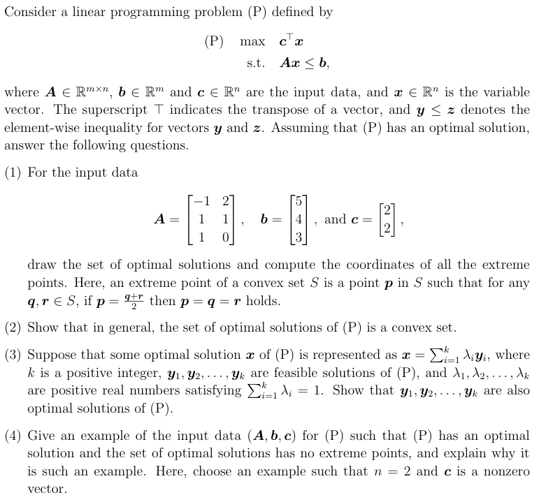 Solved Consider a linear programming problem (P) ﻿defined by | Chegg.com