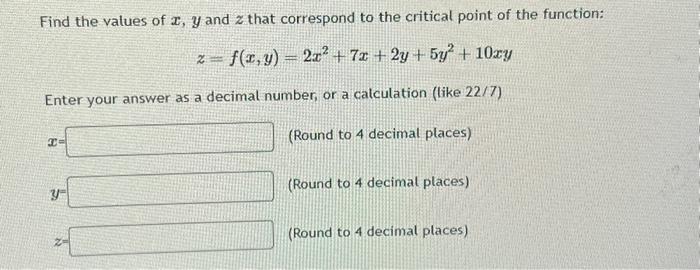 Solved Find the values of x,y and z that correspond to the | Chegg.com