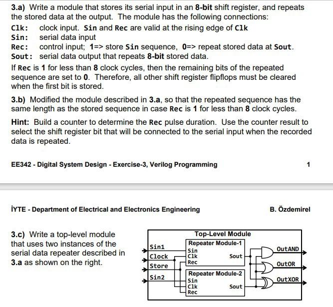 Solved 3.a) Write a module that stores its serial input in | Chegg.com
