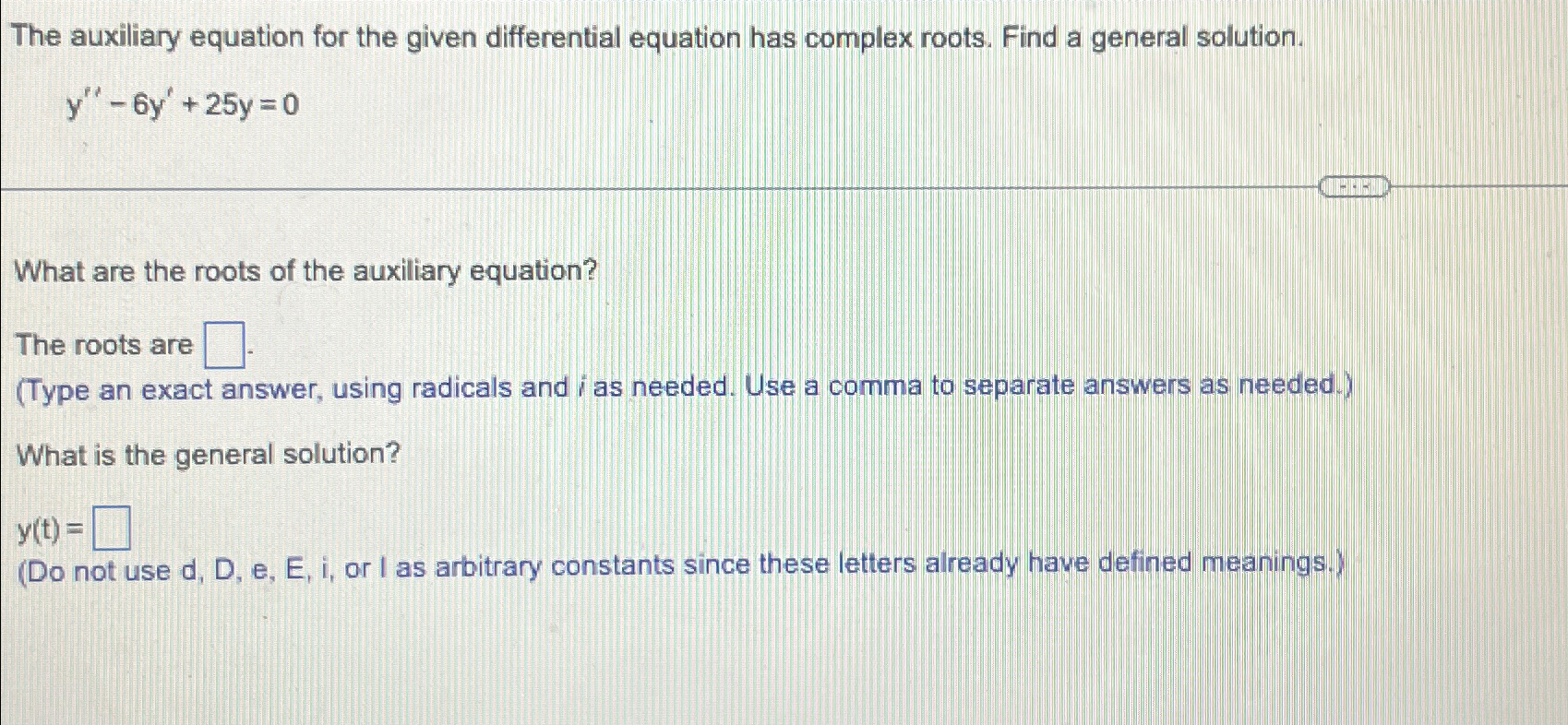 Solved The auxiliary equation for the given differential | Chegg.com
