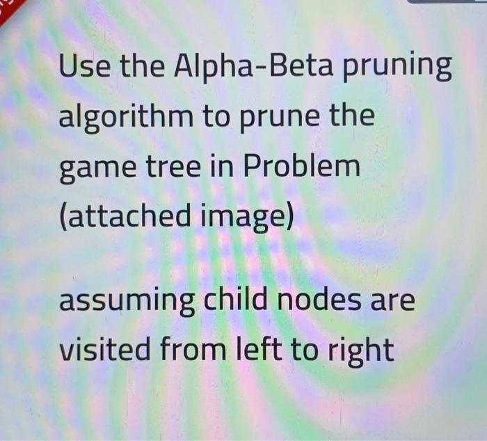 Solved MAX MIN MAX 3 6 2 2 9 5 3 5 4 7 5 Use the | Chegg.com