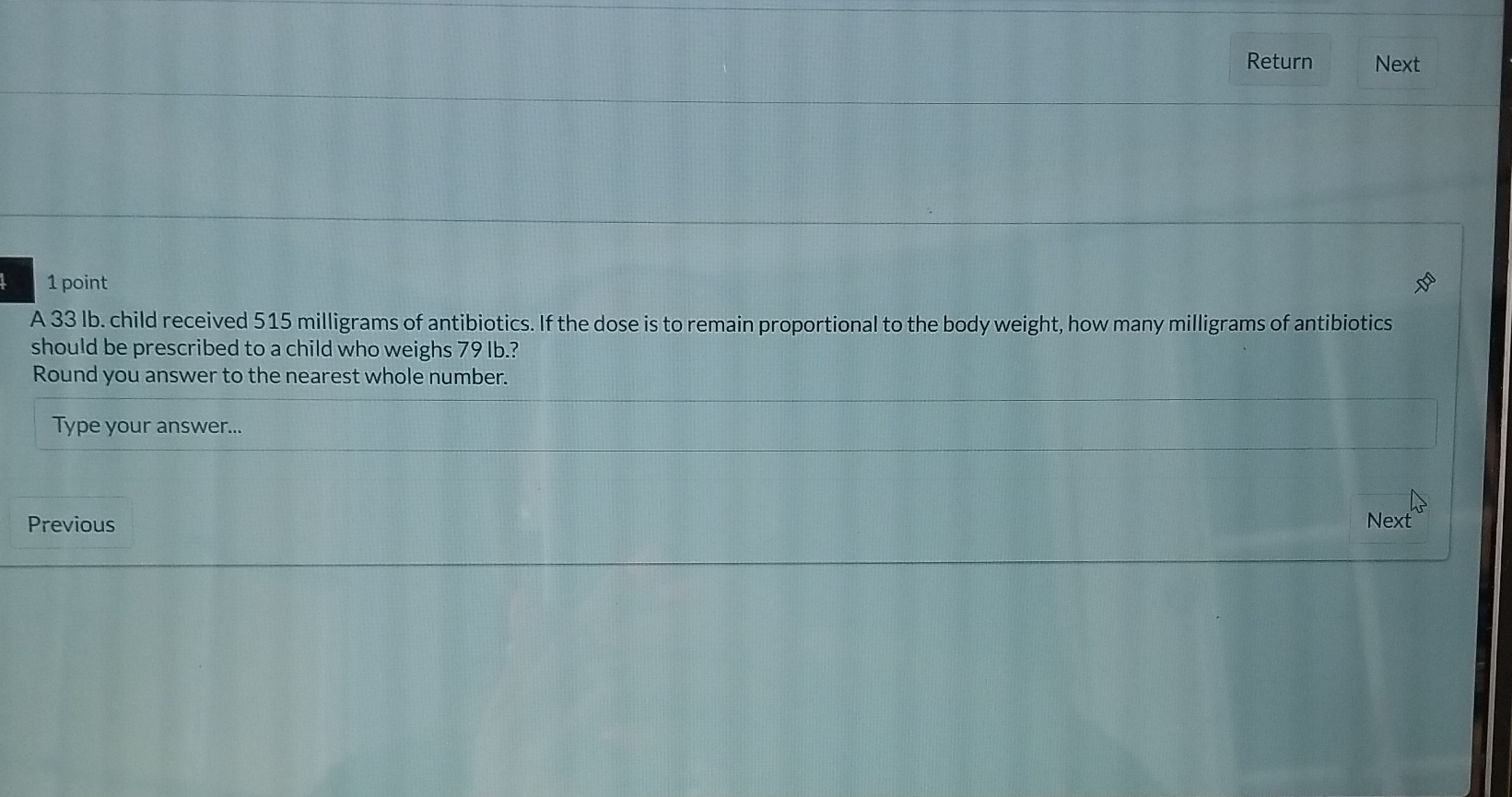 Solved 1 ﻿point A 33lb. ﻿child received 515 ﻿milligrams of | Chegg.com