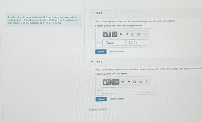 Solved A unitom ine of charge weh leggth 20.0 cm is slong | Chegg.com