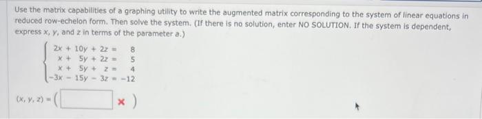 Solved Use the matrix capabilities of a graphing utility to | Chegg.com