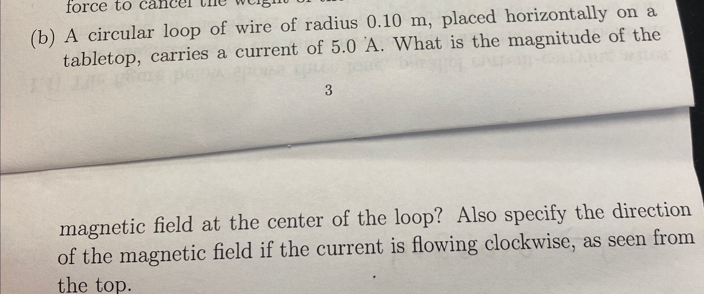 Solved (b) ﻿A circular loop of wire of radius 0.10m, ﻿placed | Chegg.com