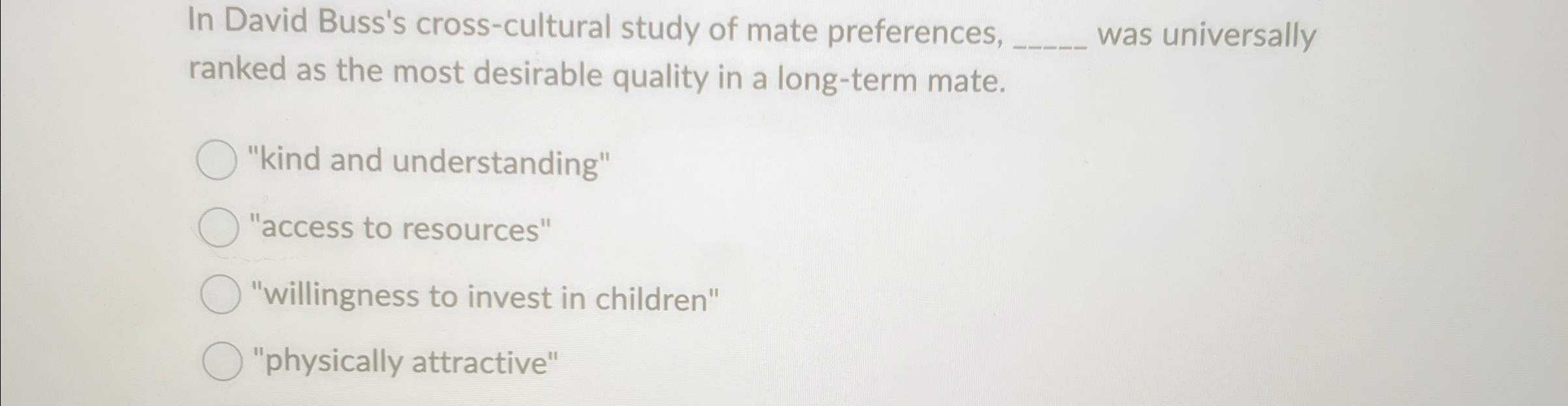 Solved In David Buss's cross-cultural study of mate | Chegg.com