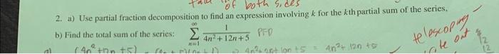 Solved 2. a) Use partial fraction decomposition to find an | Chegg.com