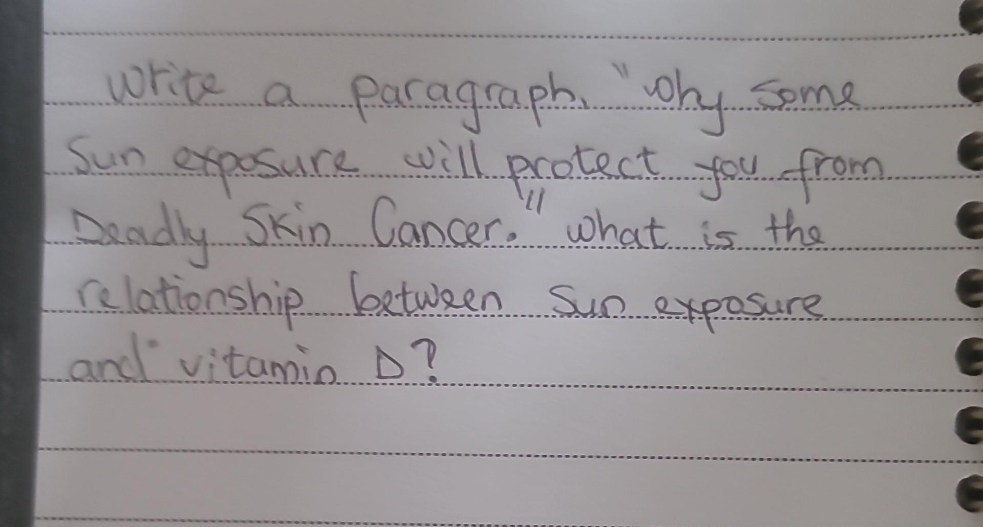 Solved Write a paragraph "why some Sun exposure will protect | Chegg.com