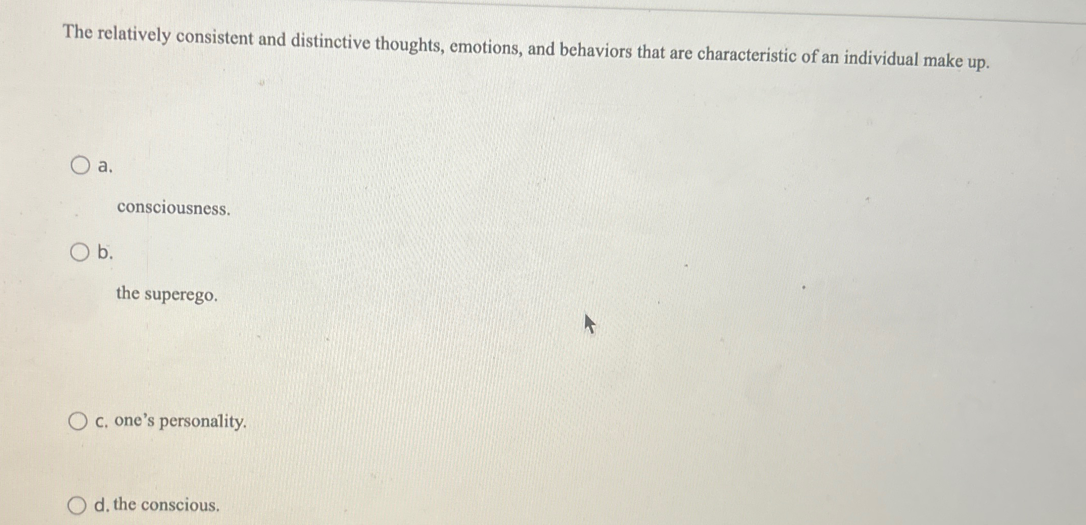 Solved The relatively consistent and distinctive thoughts, | Chegg.com