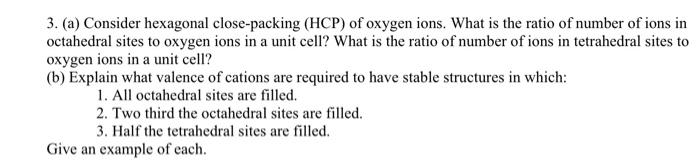 Solved 3. (a) Consider hexagonal close-packing (HCP) of | Chegg.com