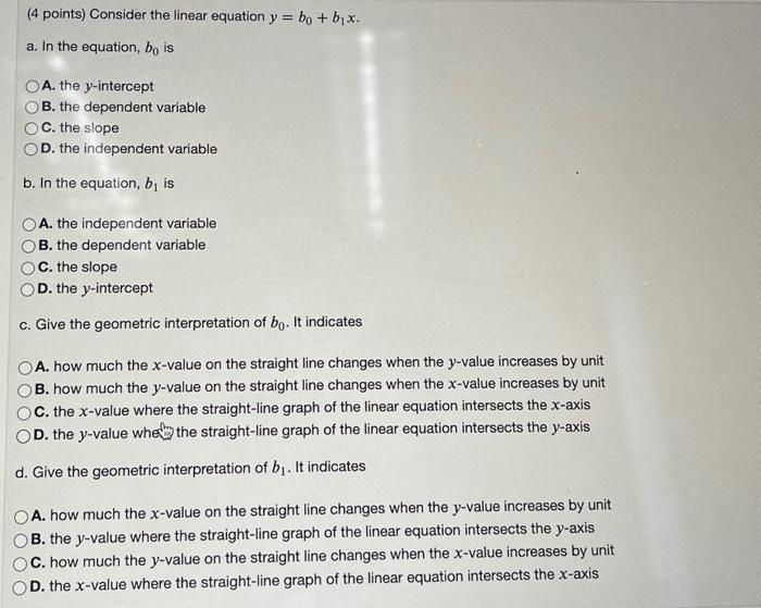 Solved (4 points) Consider the linear equation y=b0+b1x. a. | Chegg.com