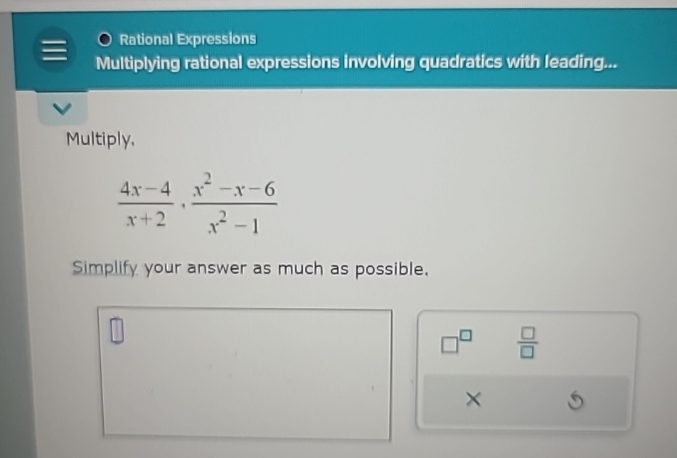 Solved Rational ExpressionsMultiplying rational expressions | Chegg.com