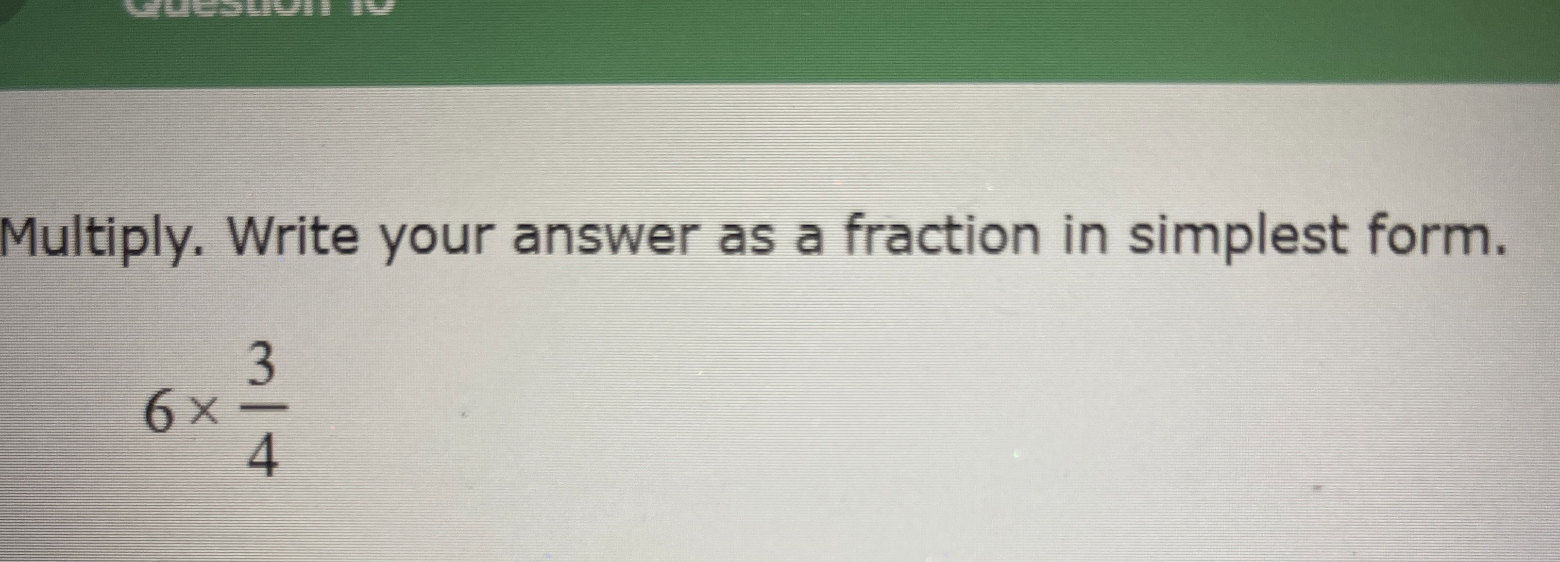 Solved Multiply. Write your answer as a fraction in simplest | Chegg.com