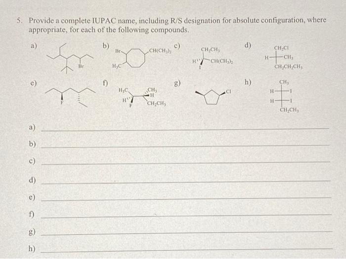 Solved 5. Provide a complete IUPAC name, including R/S | Chegg.com