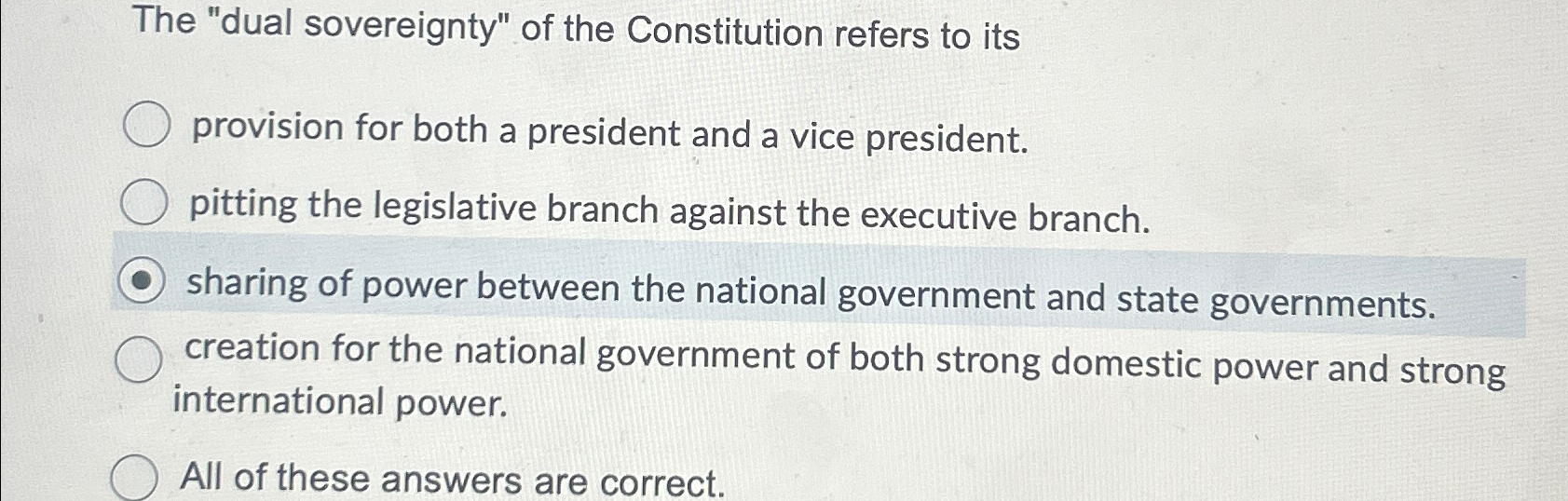 Solved The "dual sovereignty" of the Constitution refers to | Chegg.com