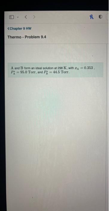 Solved A and B form an ideal solution at 298 K, with | Chegg.com