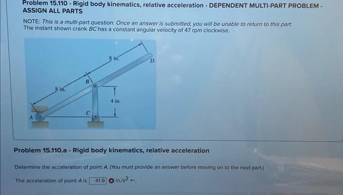 Solved Problem 15.110 - Rigid body kinematics, relative | Chegg.com