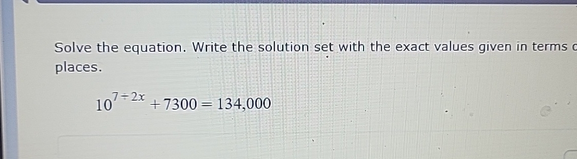 Solved Solve the equation. Write the solution set with the | Chegg.com