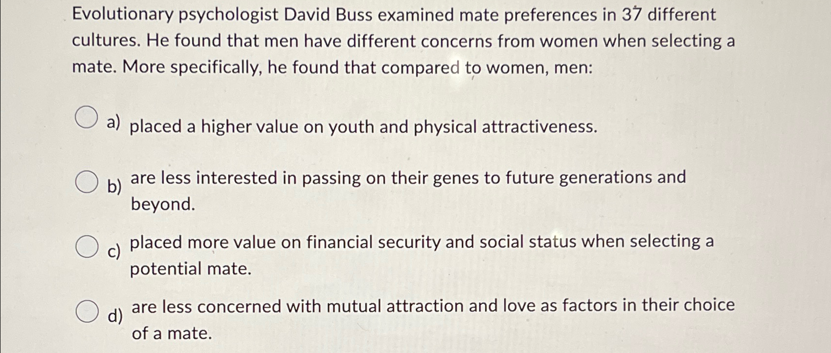 Solved Evolutionary psychologist David Buss examined mate | Chegg.com
