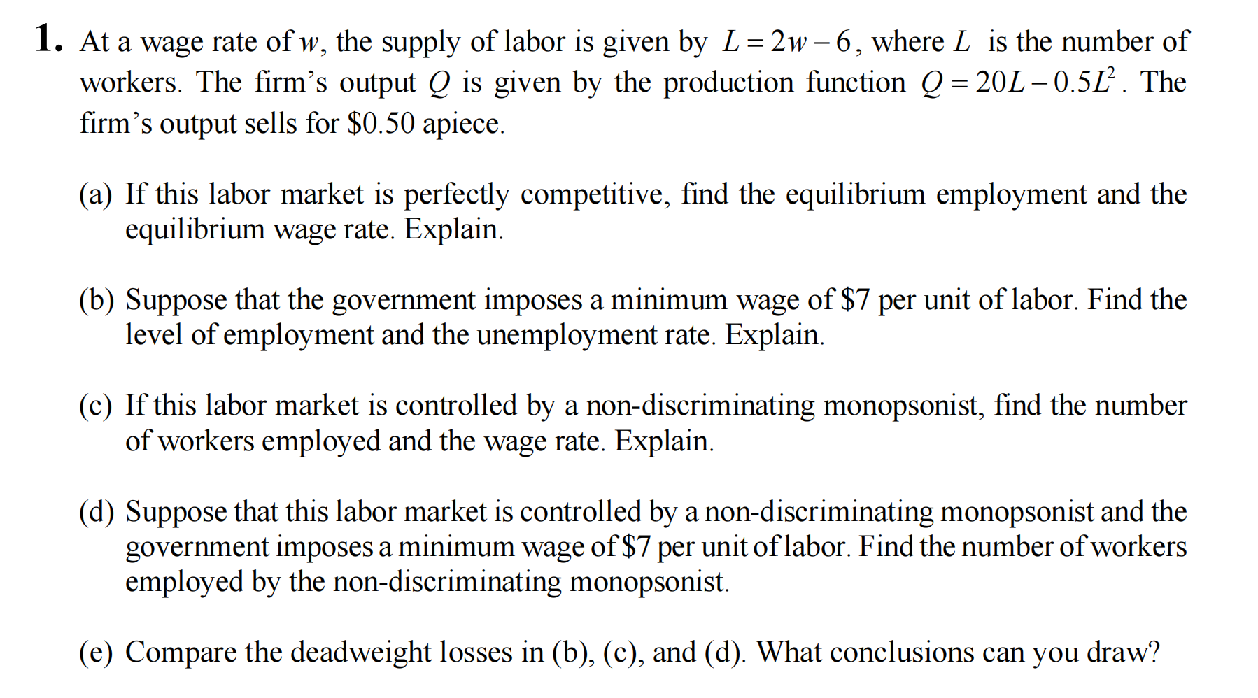 Solved At a wage rate of w, ﻿the supply of labor is given by | Chegg.com