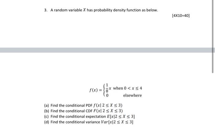 Solved 3. A random variable X has probability density | Chegg.com