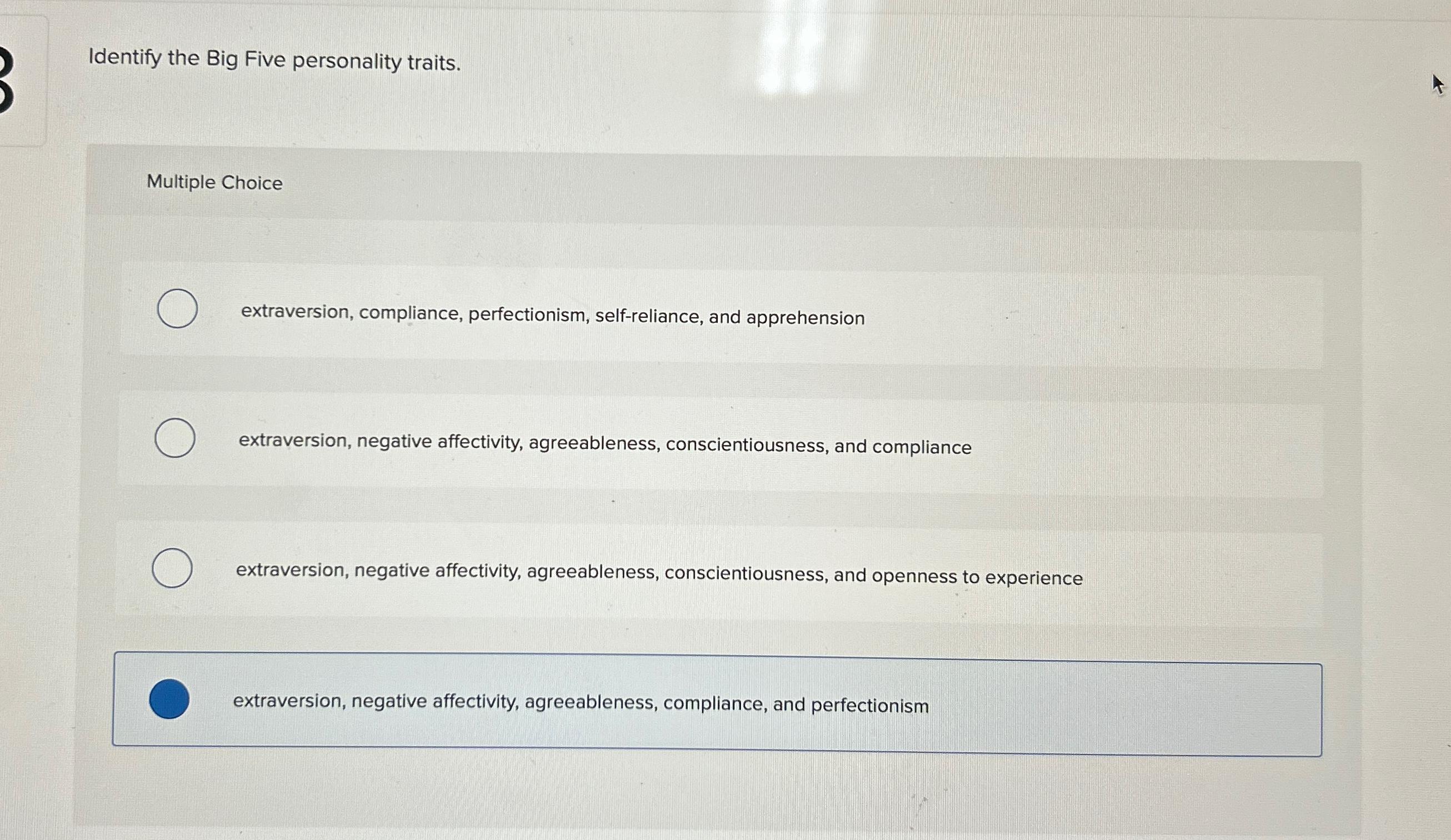 Solved Identify the Big Five personality traits.Multiple | Chegg.com