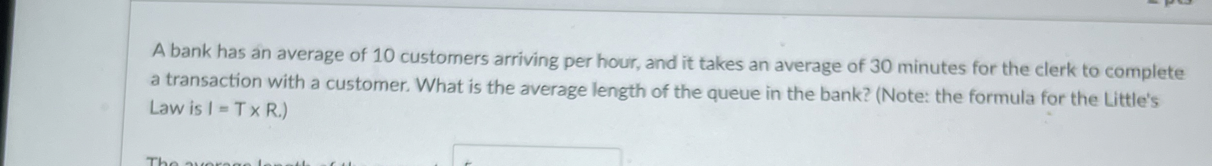 A bank has an average of 10 ﻿customers arriving per | Chegg.com