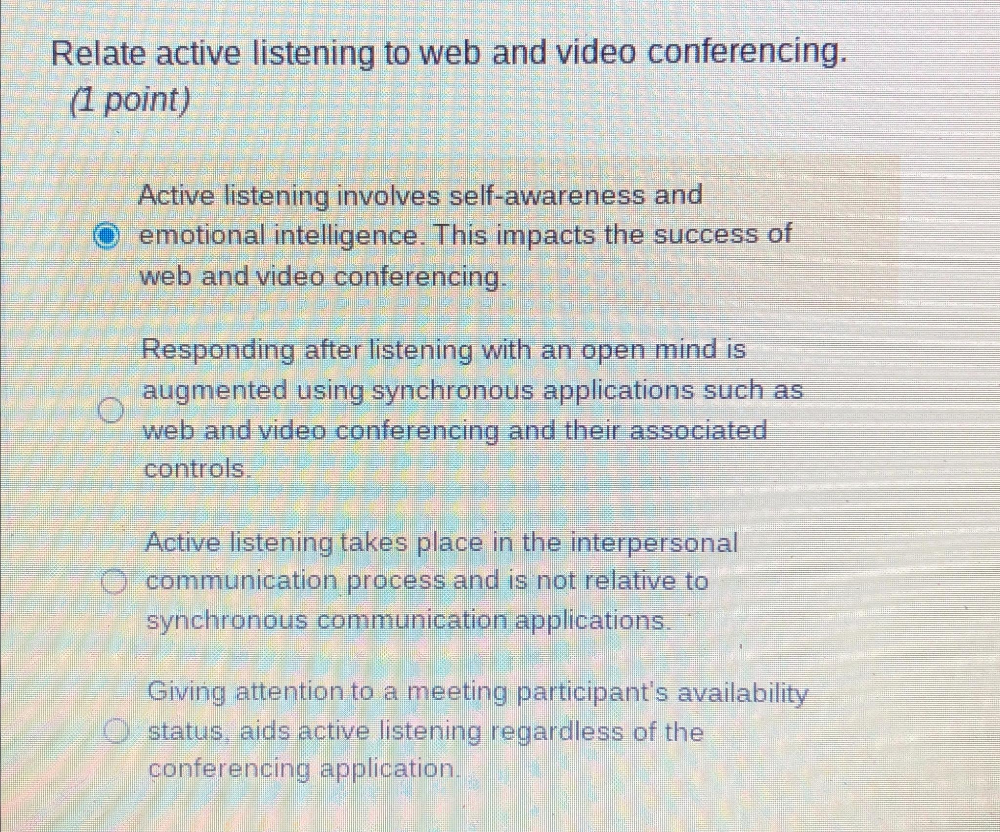 Solved Relate active listening to web and video | Chegg.com