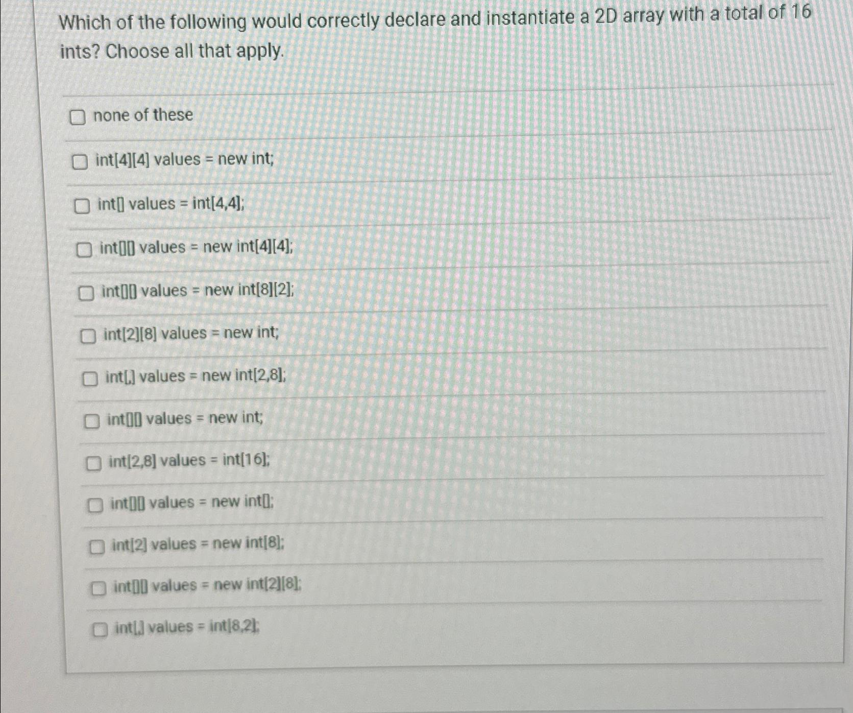 Solved Which of the following would correctly declare and | Chegg.com