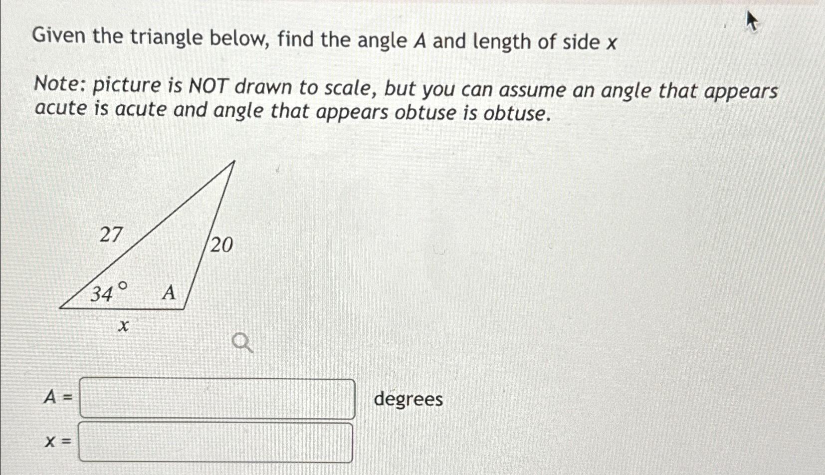 Solved Given the triangle below, find the angle A and length | Chegg.com