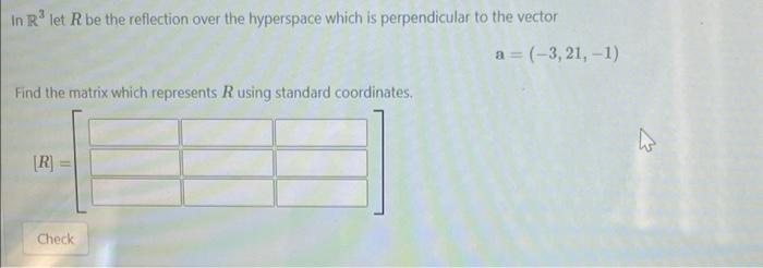 Solved in Rölet R be the reflection over the hyperspace | Chegg.com