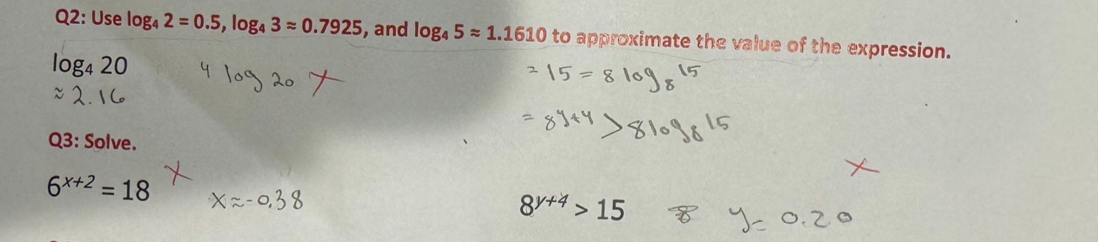 Solved Q2: Use log42=0.5,log43~~0.7925, ﻿and log45~~1.1610 | Chegg.com