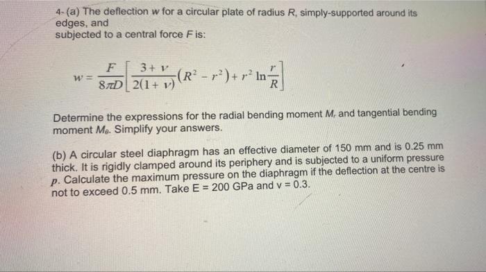 Solved 4-(a) The deflection w for a circular plate of radius | Chegg.com