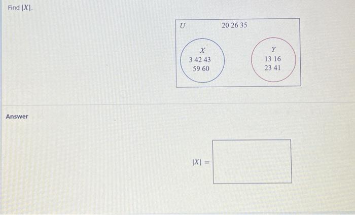 Solved Find \\( |X| \\). | Chegg.com