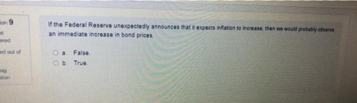 Solved on 9 If the Federal Reserve unexpectedly announces | Chegg.com