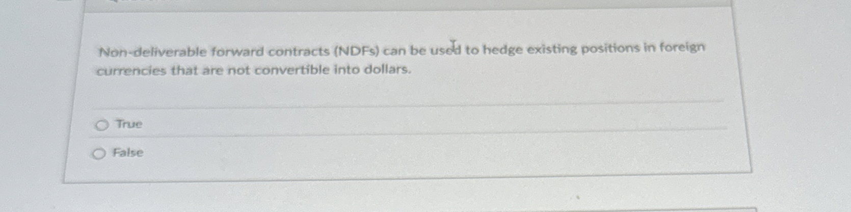 Solved Non-deliverable forward contracts (NDFs) ﻿can be usdd | Chegg.com