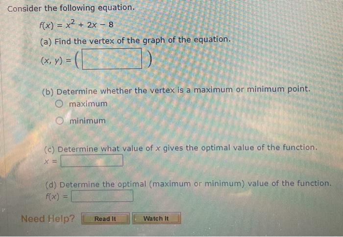 Solved Consider the following equation. f(x) = x2 + 2x - 8 | Chegg.com