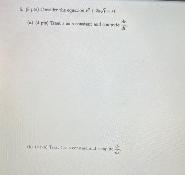 Solved 5. (8 pts) Consider the equation r2+2st=rt (a) (4 | Chegg.com
