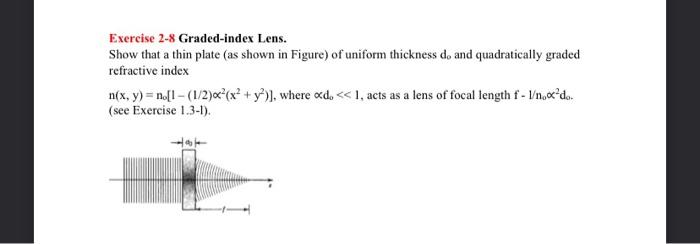 Solved Exercise 2-8 Graded-index Lens. Show that a thin | Chegg.com