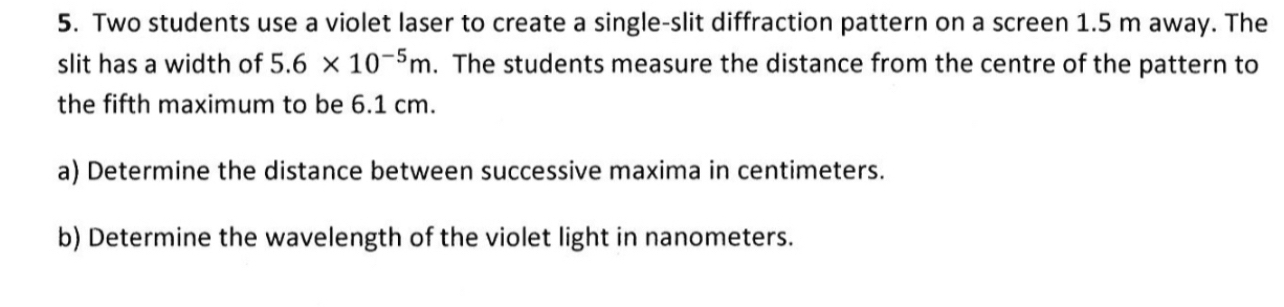 Solved Two students use a violet laser to create a | Chegg.com