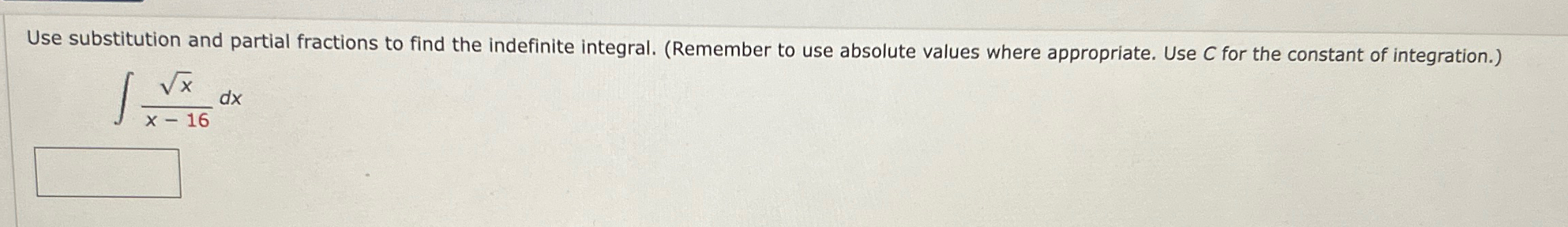Solved Use substitution and partial fractions to find the | Chegg.com
