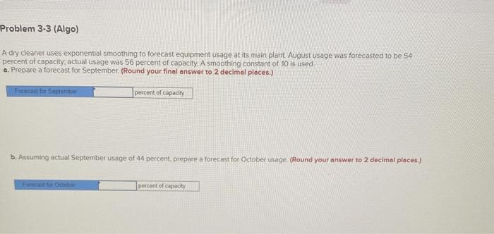 Solved Problem 3-3 (Algo) A dry cleaner uses exponential | Chegg.com