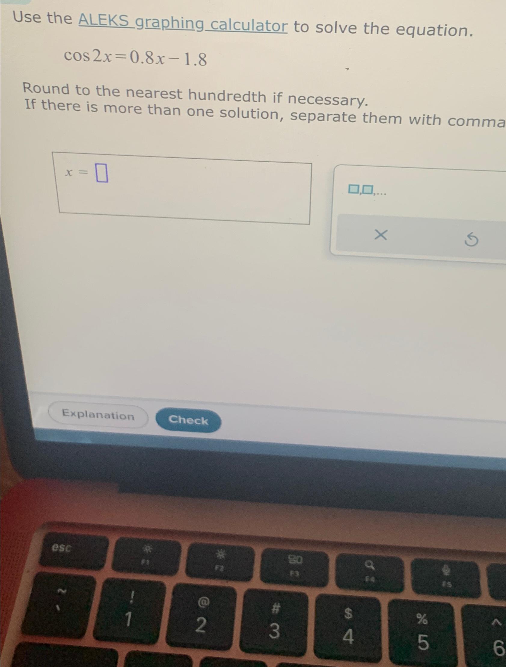 Solved Use the ALEKS graphing calculator to solve the | Chegg.com