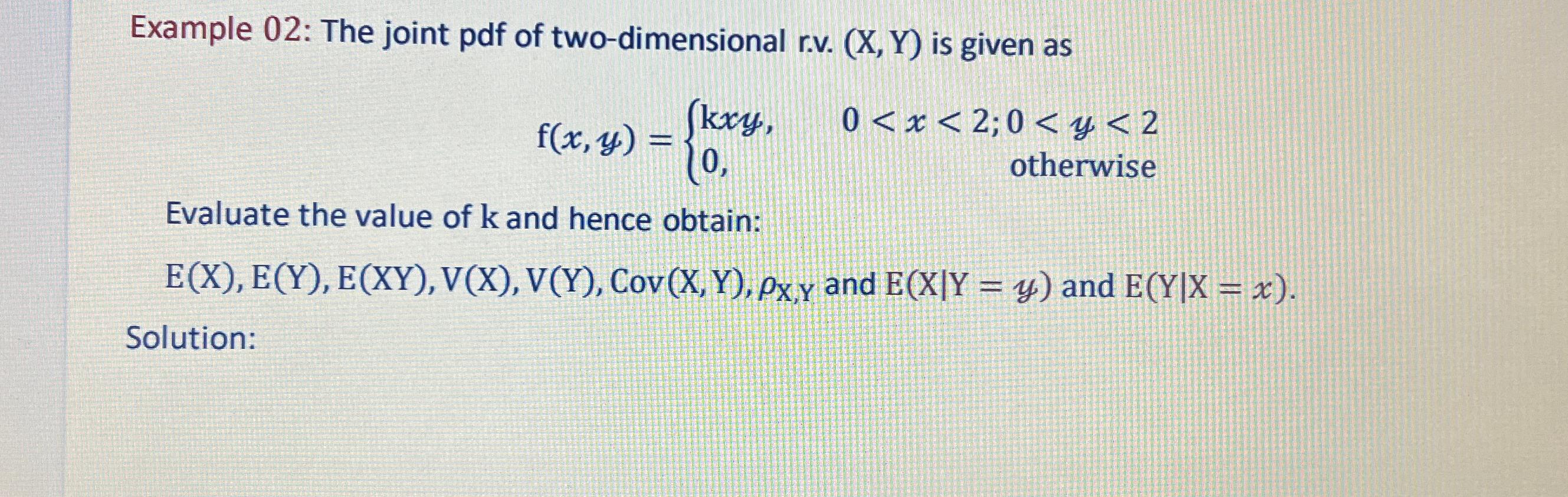 Solved Example 02: The joint pdf of two-dimensional | Chegg.com