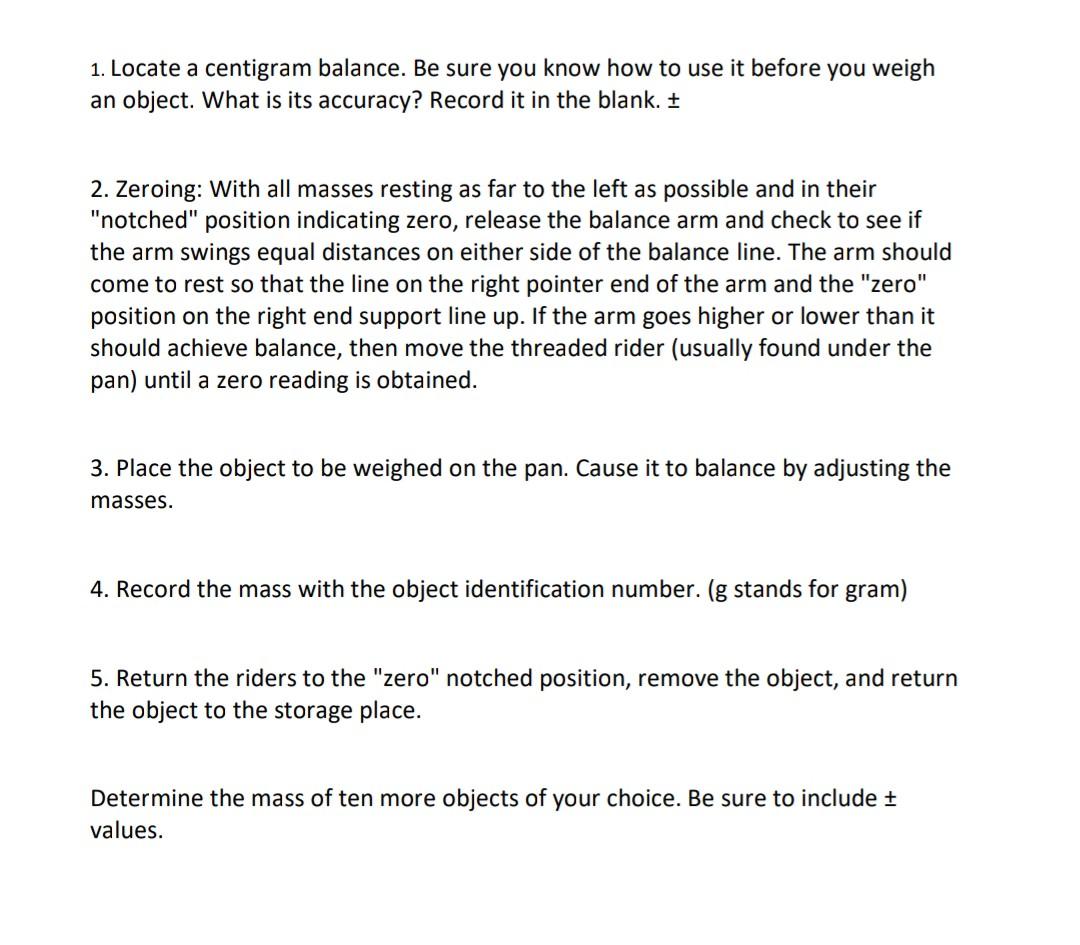 . Demonstrate proficiency in using a centigram | Chegg.com