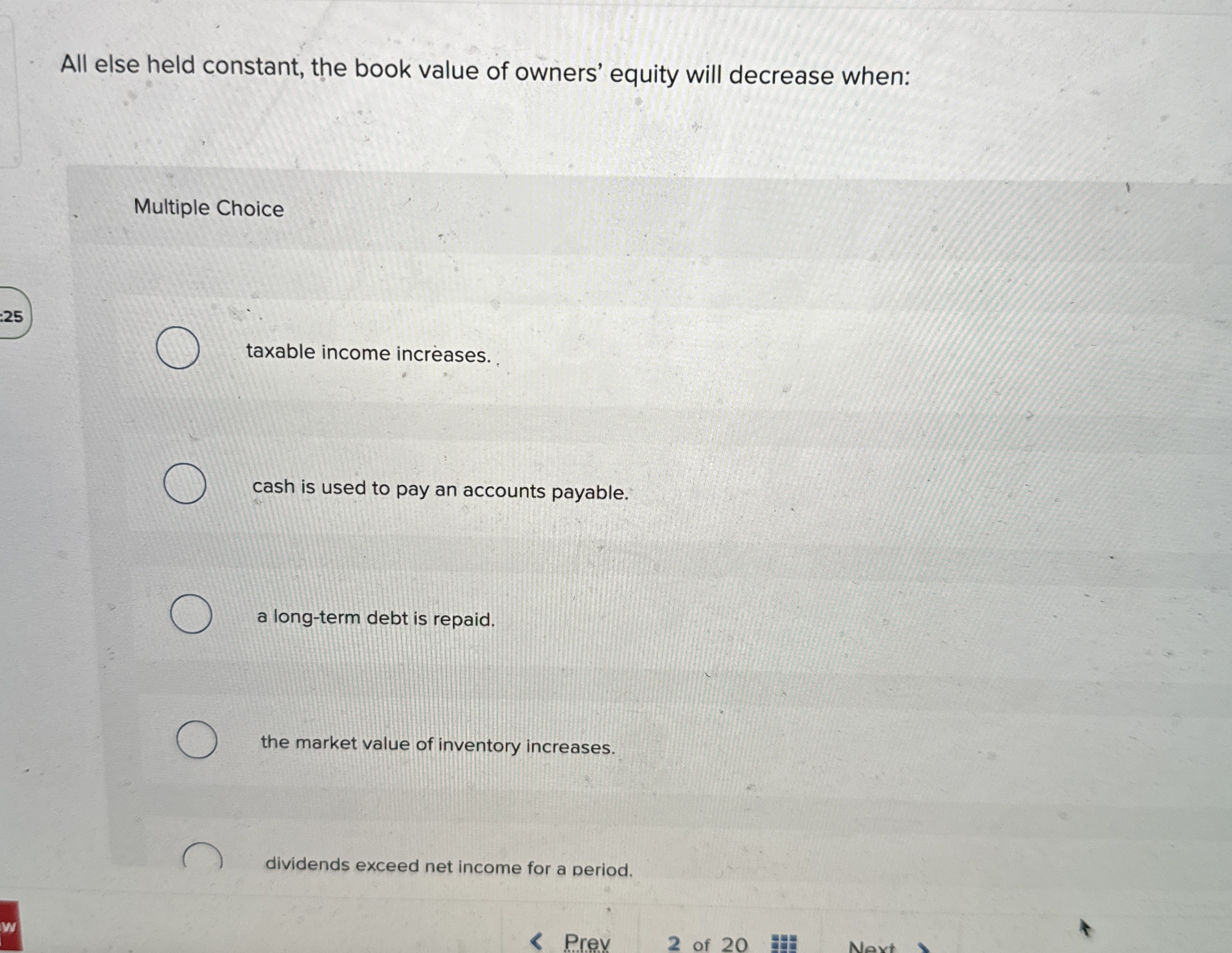 Solved All else held constant, the book value of owners' | Chegg.com