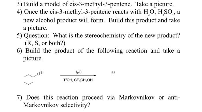 Solved 4) Once the cis-3-methyl-3-pentene reacts with | Chegg.com