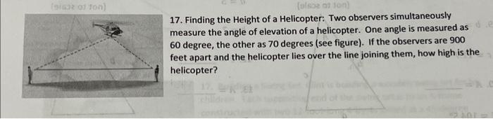 Solved 17. Finding the Height of a Helicopter: Two observers | Chegg.com